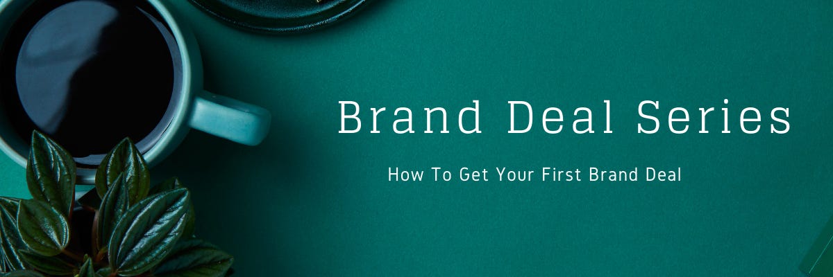 How To Get Your First Brand Deal as a Small Channel