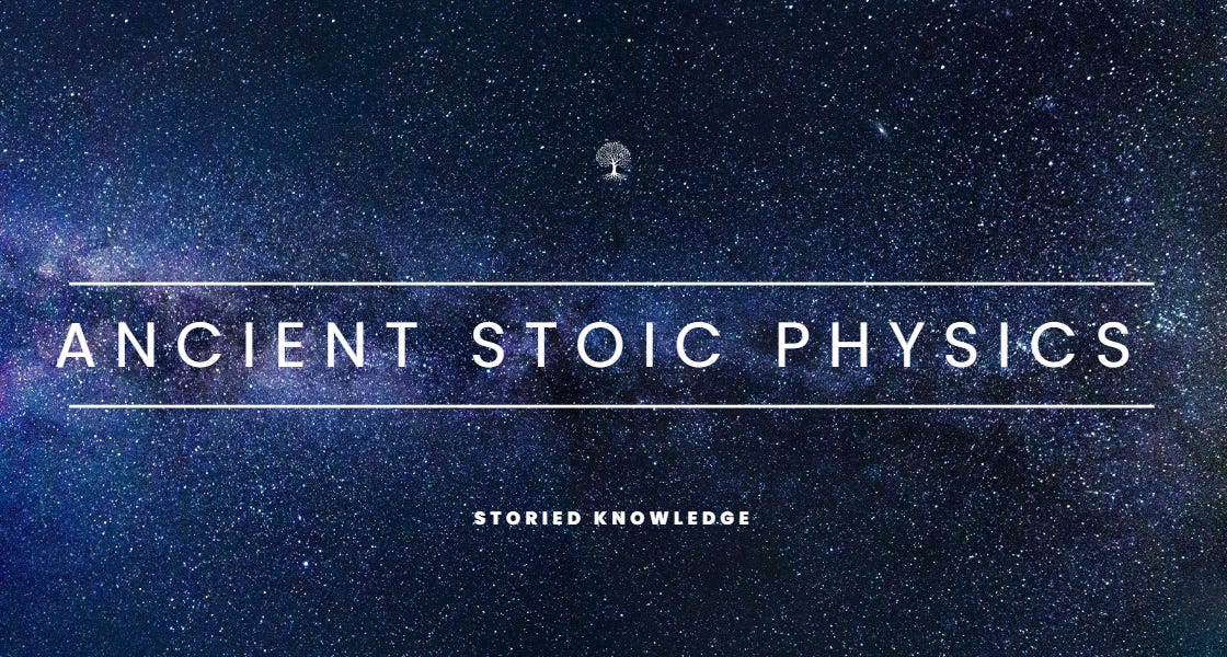 Stoic Physics - A Story Explanation