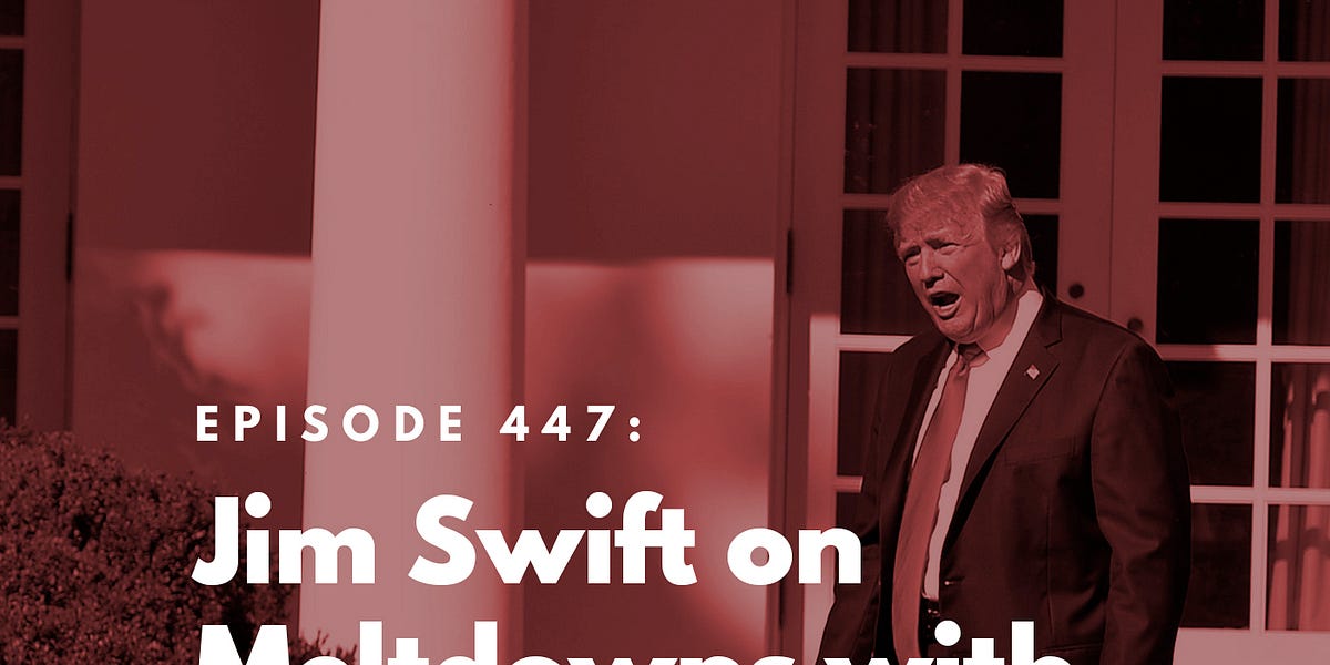 Jim Swift on Meltdowns with Maria Bartiromo