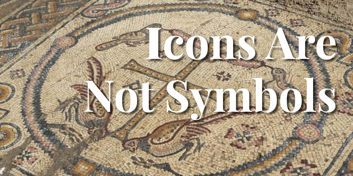Icons Are Not Symbols - by Raymond Vincent - Ortho-Ology