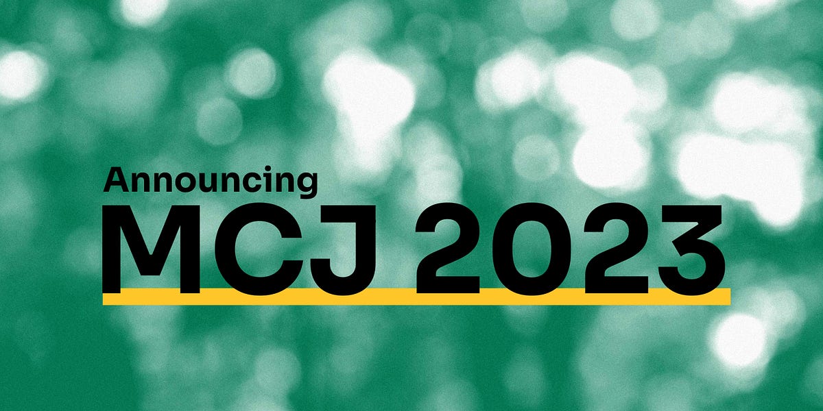 Announcing MCJ 2023 - the MCJ Newsletter