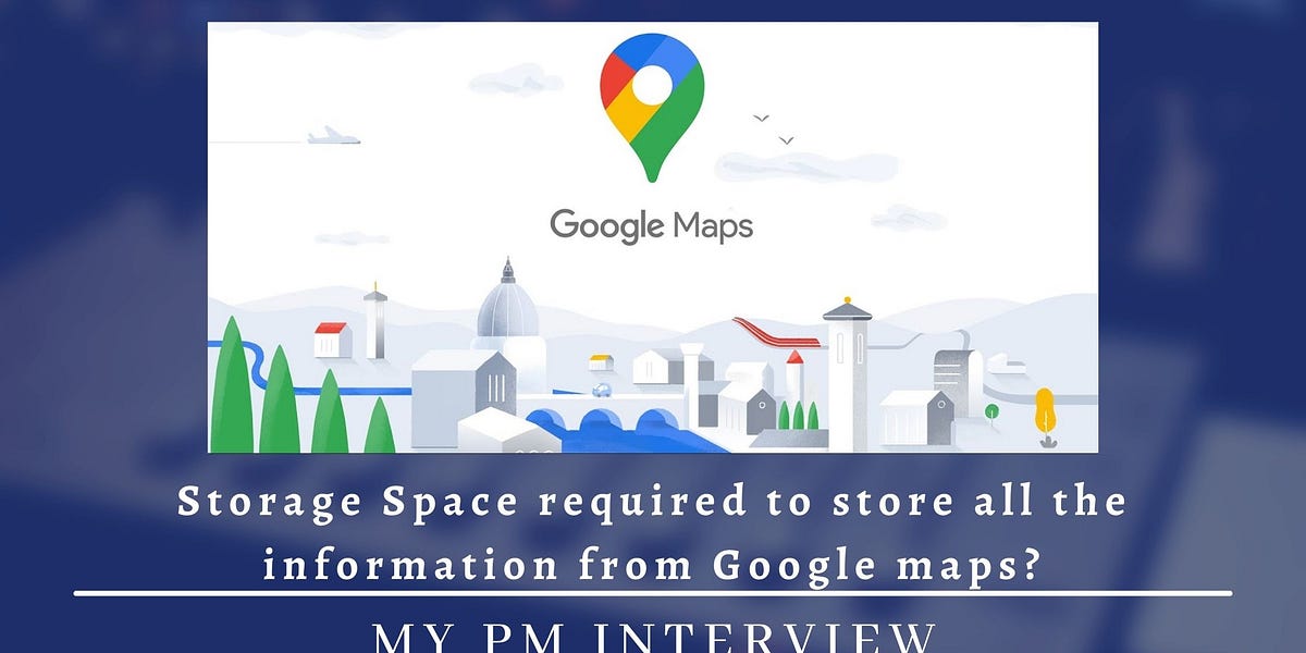 Estimation: Storage Space required to store all the information from ...