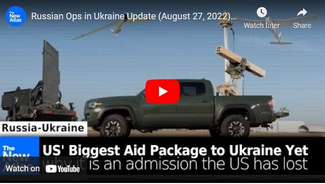 Russian Ops in Ukraine Update (August 27, 2022) - Latest US Military ...