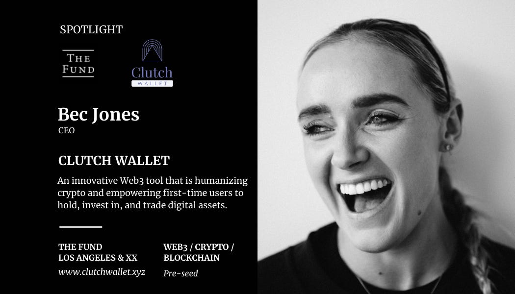 The Fund Founder Spotlight Interview: Bec Jones of Clutch Wallet