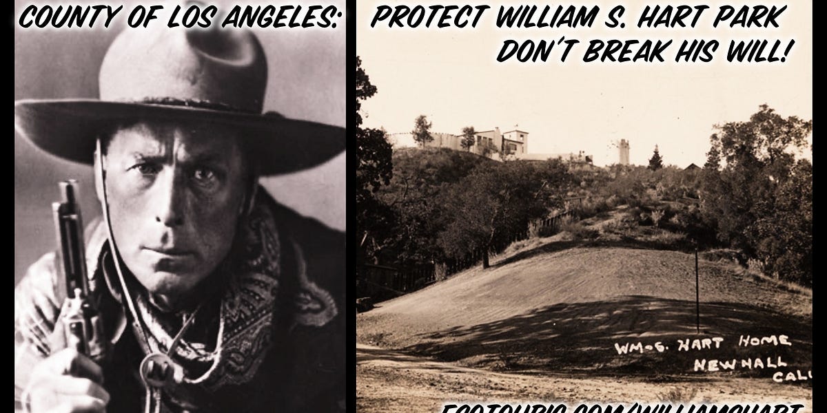 A plea to honor the last will and testament of William S. Hart and ...