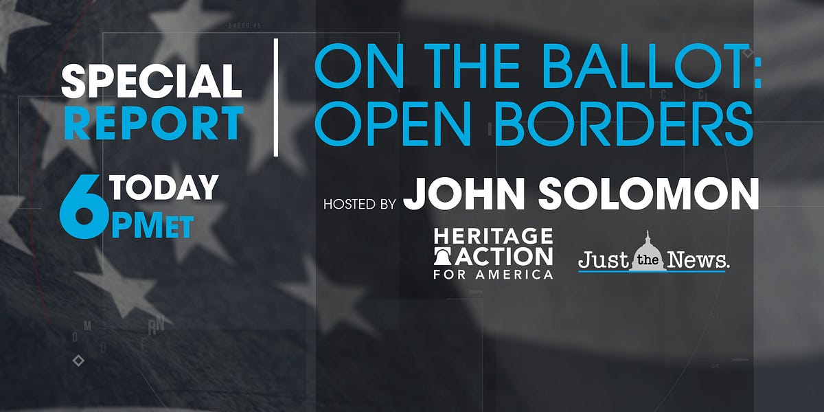 BORDER CRISIS FOCUS OF TV SPECIAL REPORT, ON THE BALLOT: OPEN BORDERS ...