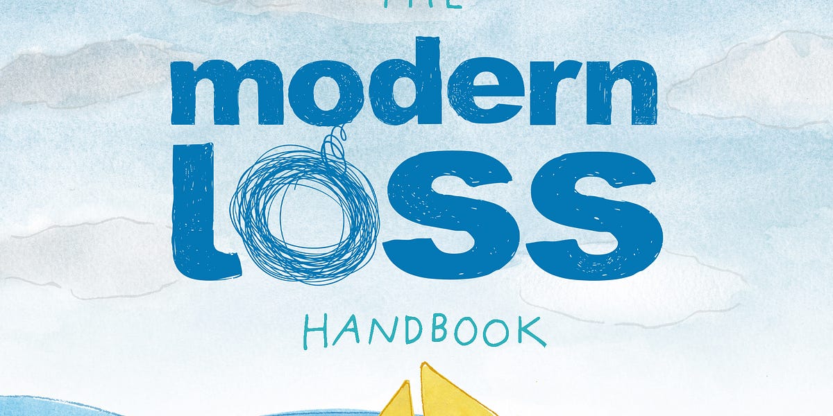 Introducing 'The Modern Loss Handbook' - Modern Loss