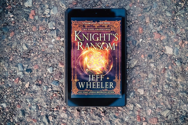 Knight's Ransom by Jeff Wheeler - by Dave