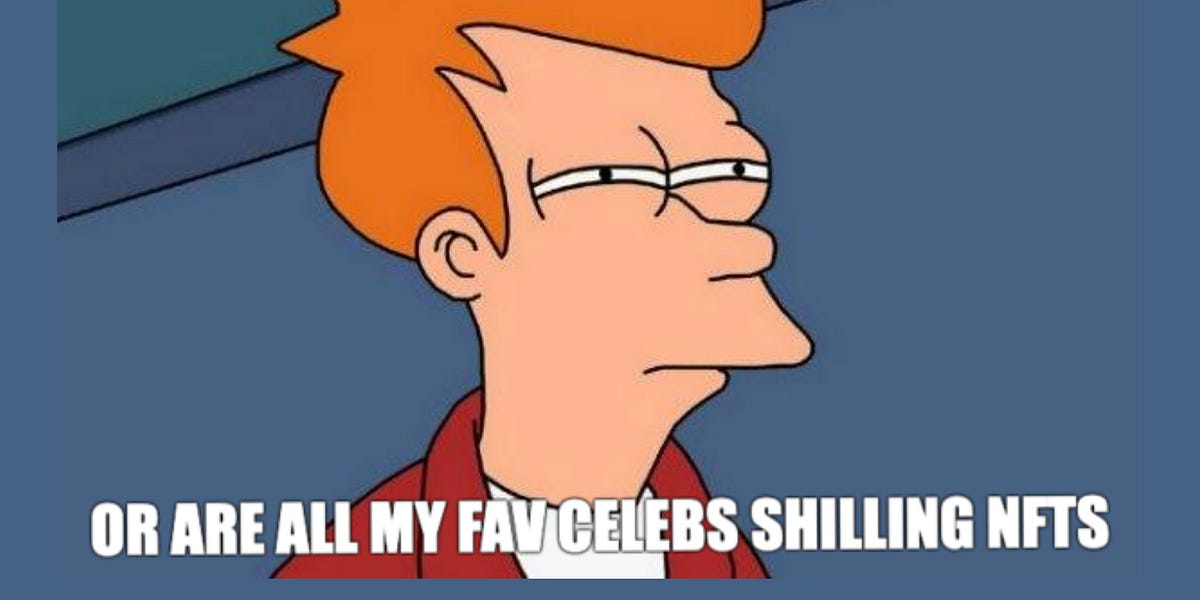 Don't trust celebrity-endorsed NFTs - This Week In Web3