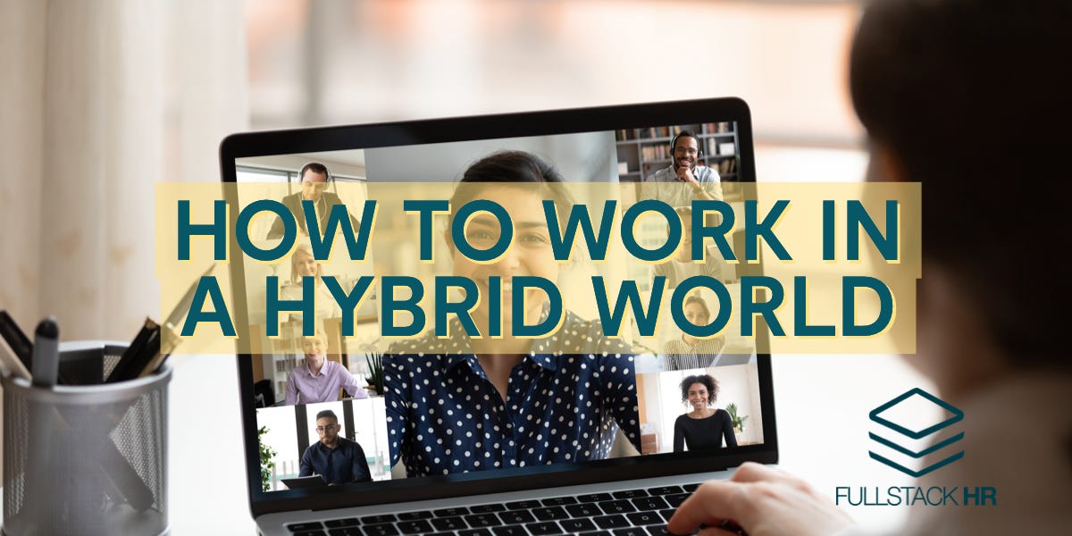 How to work in a hybrid world. - by Johannes Sundlo