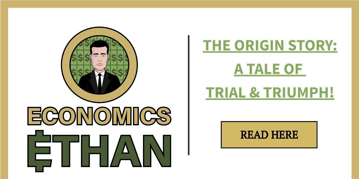 The Economics Ethan Origin Story: A Tale of Trial and Triumph!