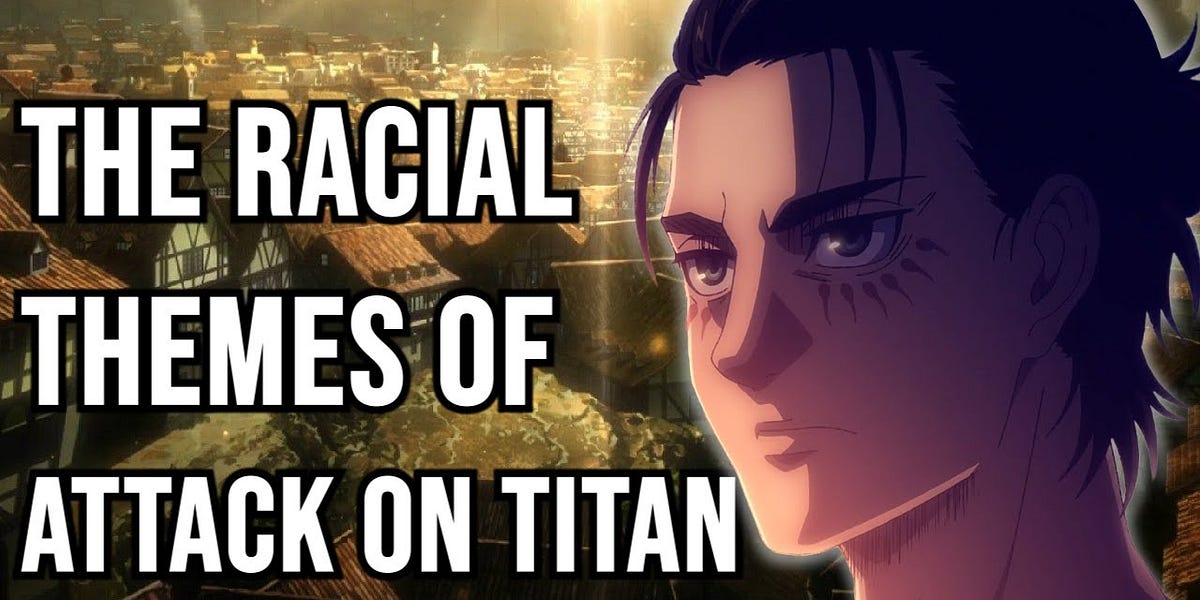 The Racial Themes of Attack on Titan
