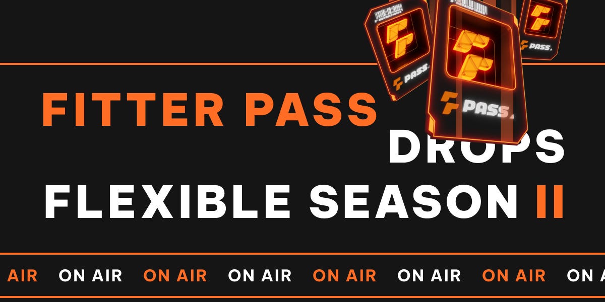 FITTER PASS DROPS - FLEXIBLE SEASON II ON AIR - beFITTER