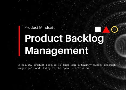 DEEP Product Backlog - Product Mindset's Newsletter