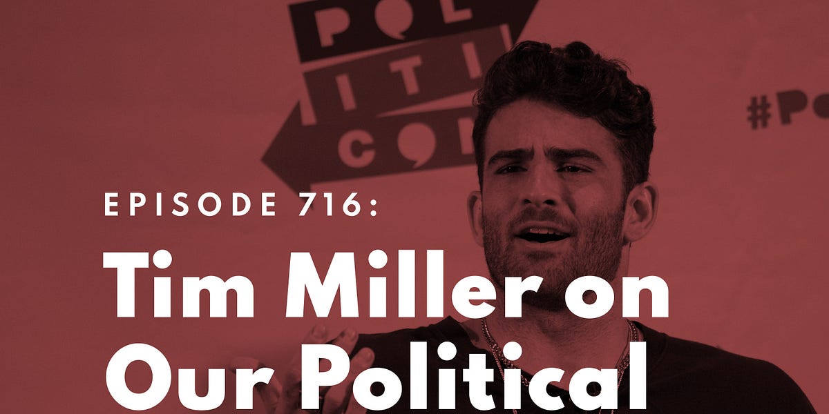 Tim Miller on Our Political Dingleberries