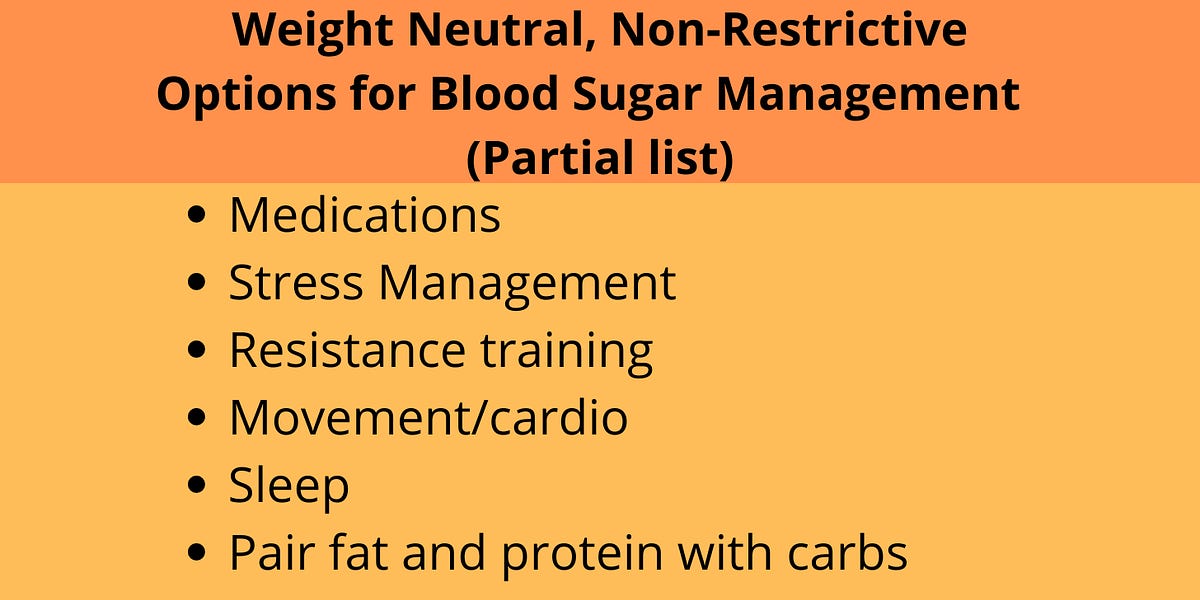 Weight-Neutral, Non-Restrictive Blood Sugar Management Strategies