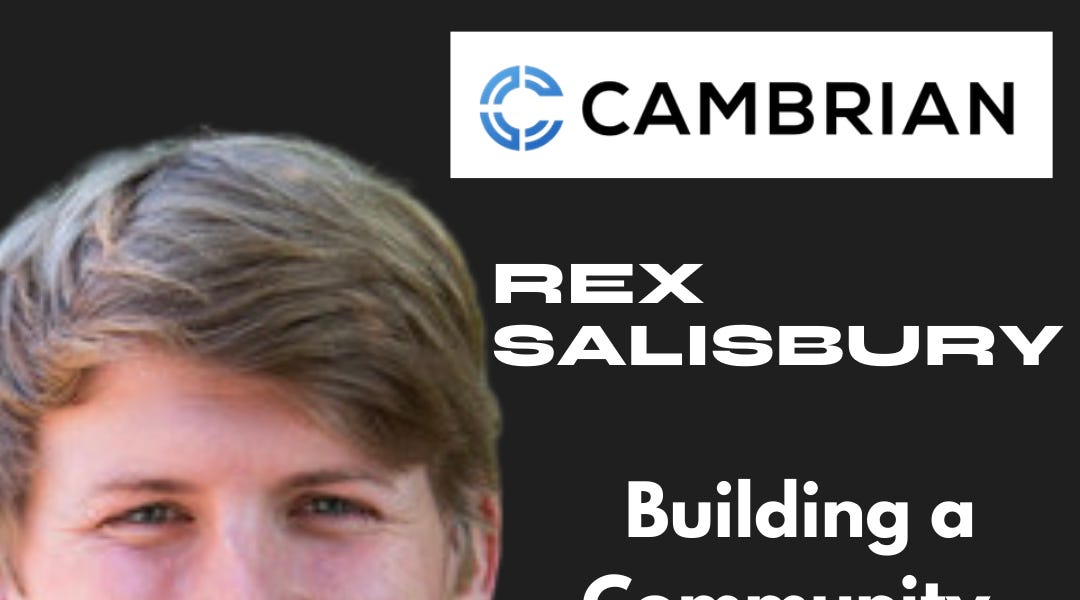 Building a Community-Driven VC with Rex Salisbury of Cambrian Ventures