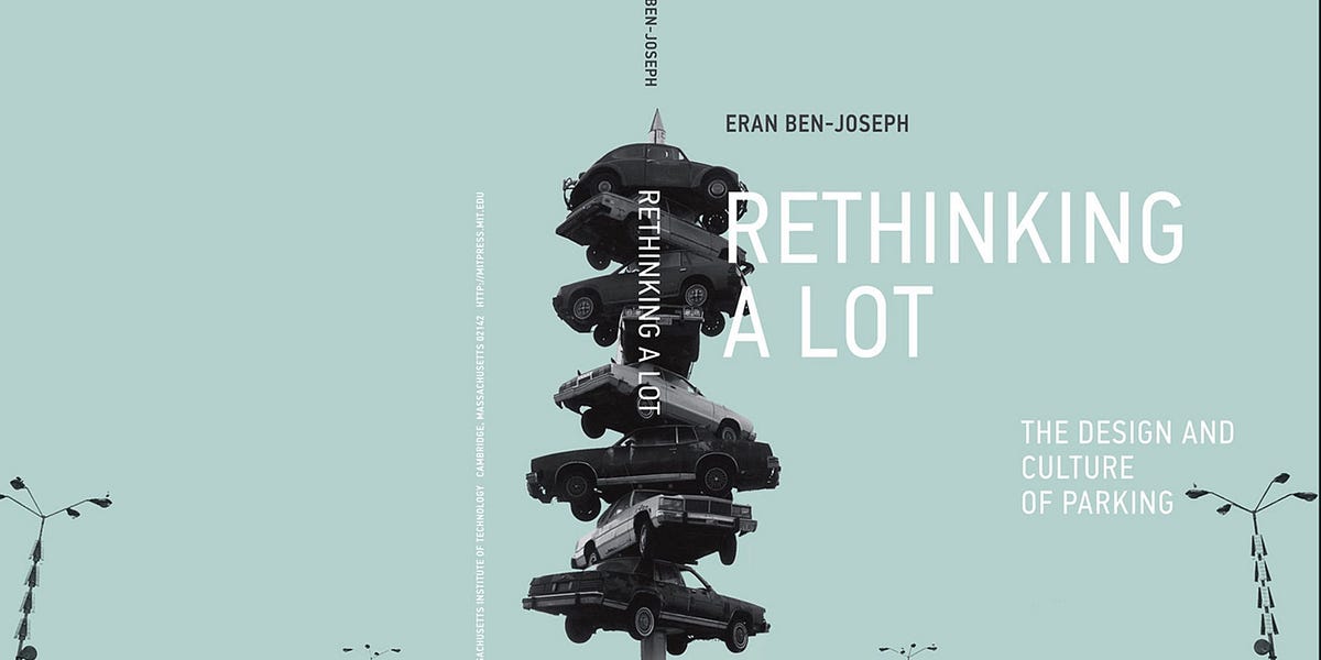 Book Review: Rethinking A Lot - by (our) Parking