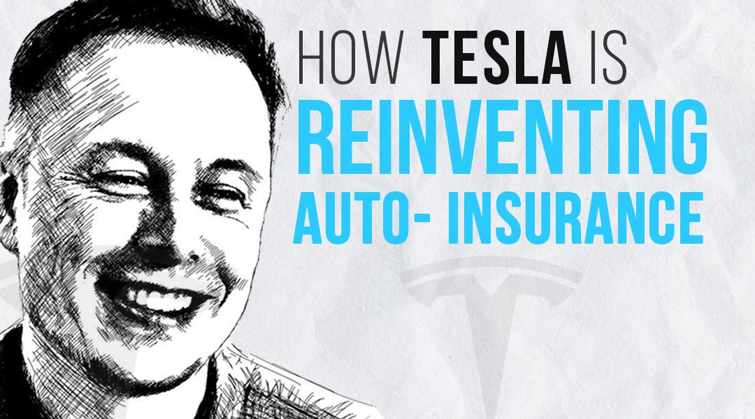 Know how Tesla is reinventing Auto- Insurance!