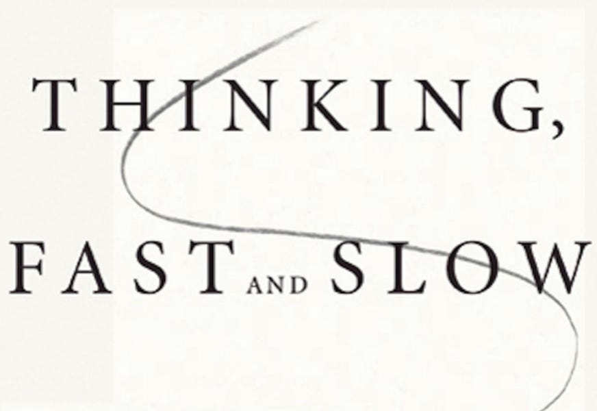 [Book Summary] Thinking, Fast and Slow by Daniel Kahneman