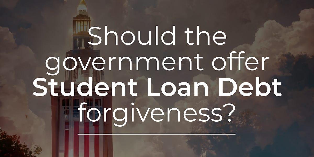 Round 4 - Student Loan Debt Forgiveness + Updates