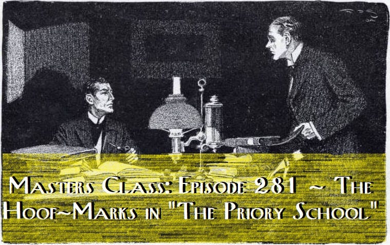 Masters Class: The Hoof-Marks in "The Priory School"