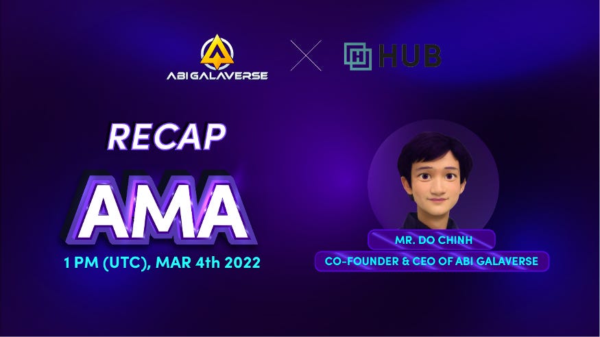 RECAP AMA ABI GALAVERSE X HUB GLOBAL