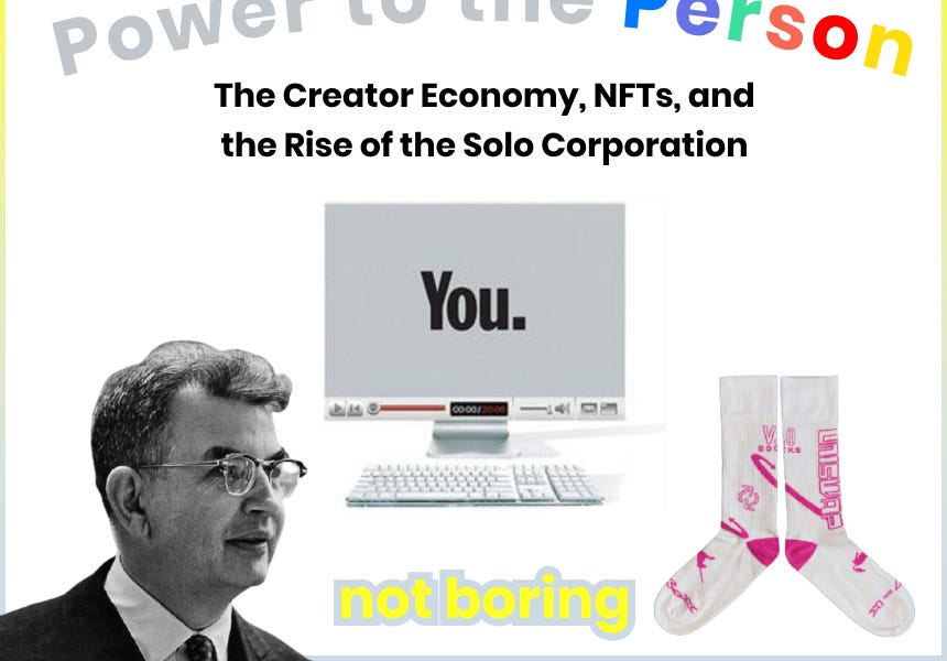 Power to the Person - Not Boring by Packy McCormick