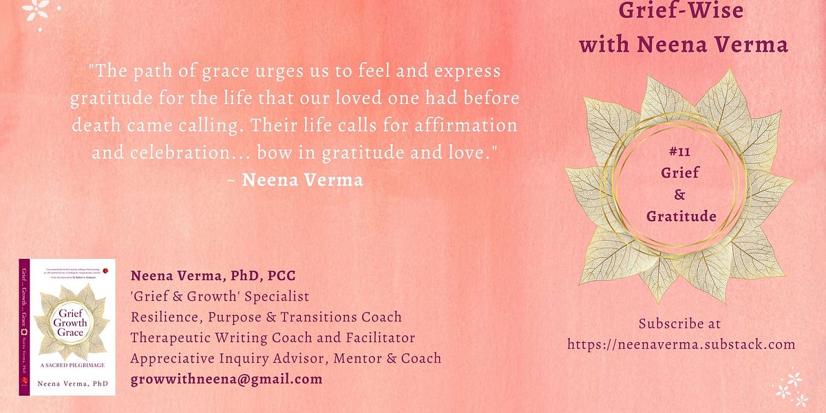 #11 Grief and Gratitude - Grief-Wise with Neena Verma
