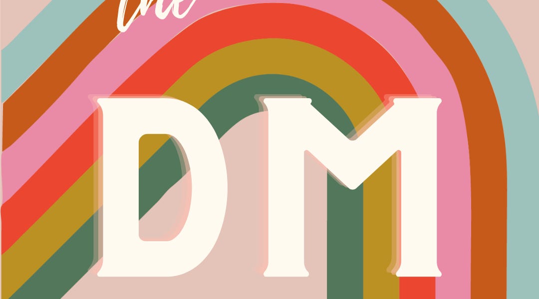The DM | Issue Forty Nine - by Devon Klug and Meg Buchanan