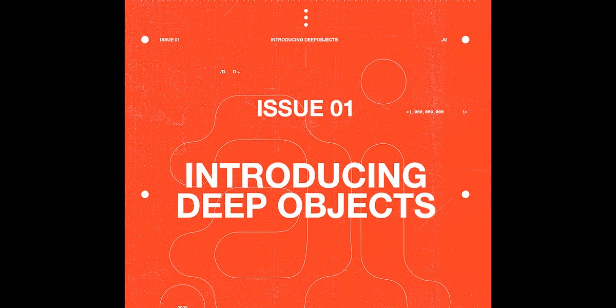 Introducing DEEP OBJECTS - by Claire Lee - F T R LENS