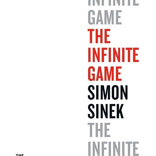 #46 The Infinite Game, by Simon Sinek: Book summary