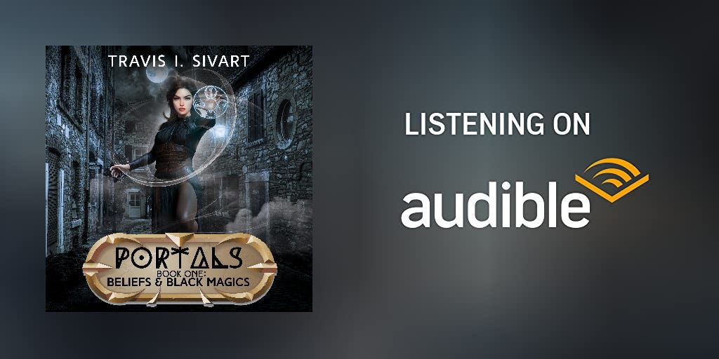 The Sound of Portals... - by Travis I Sivart