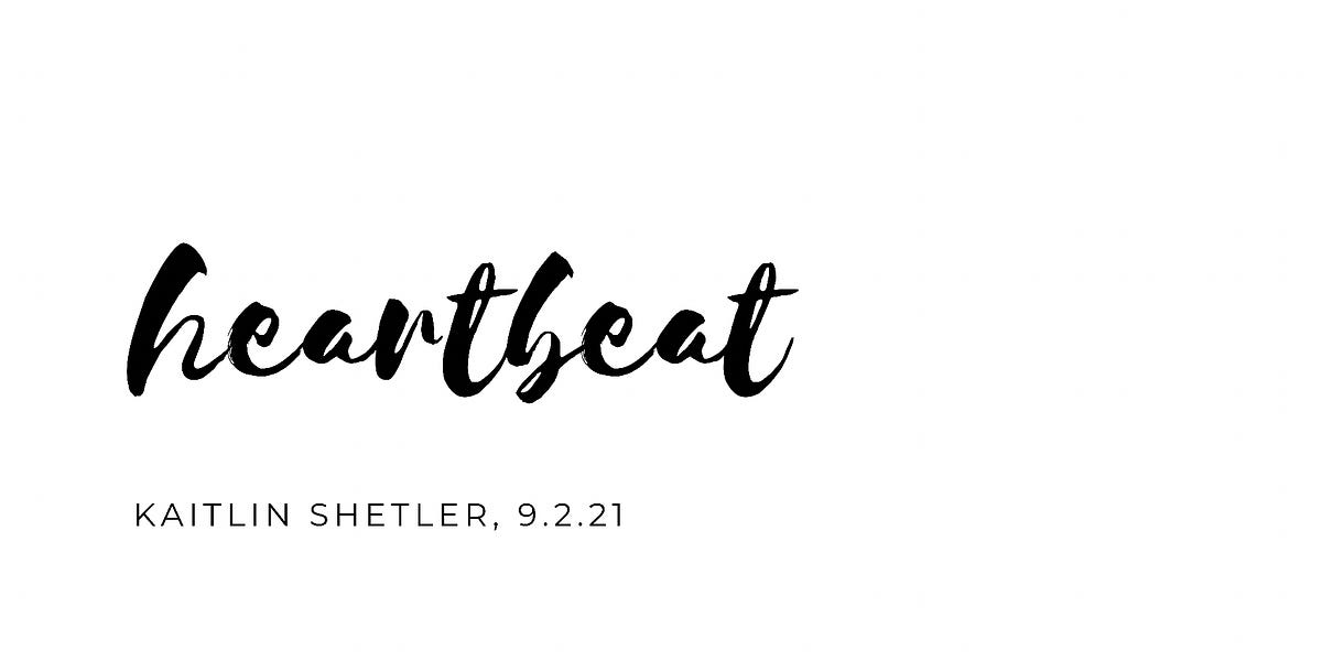 heartbeat - kaitlin shetler poetry: unabridged