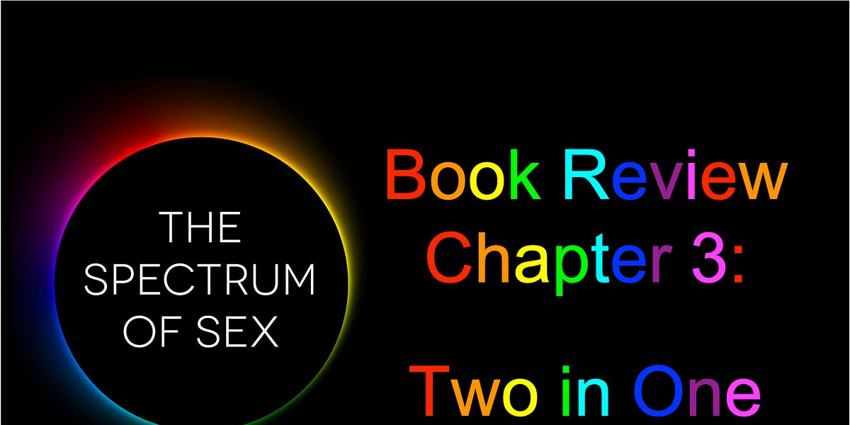 Book Review The Spectrum Of Sex Chapter 3