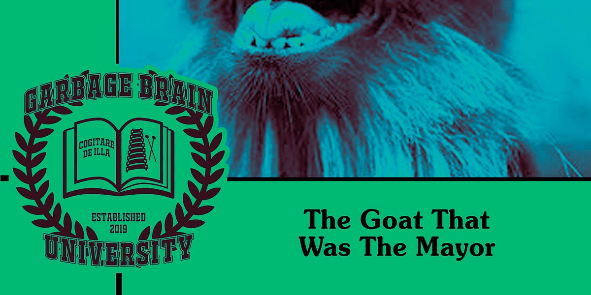 GBU 58: The Goat That Was The Mayor - by Drew & Natalie Dee