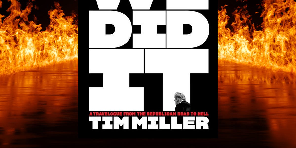 Jan. 6th and ‘Why We Did It’ - by Tim Miller - The Bulwark