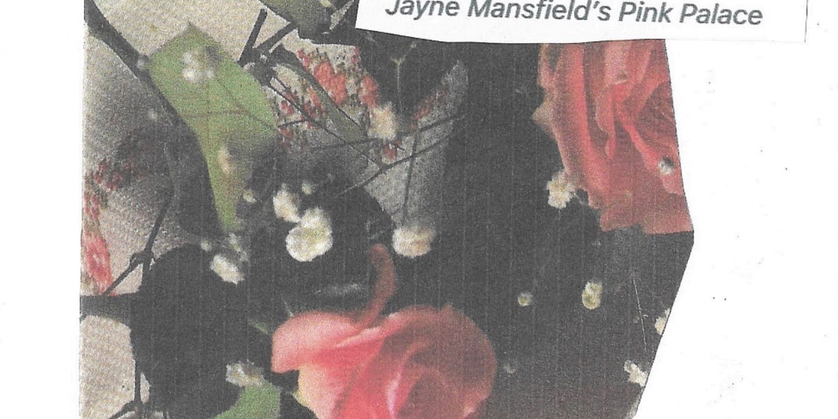 “Jayne Mansfield’s Pink Palace” - by grand mama roach