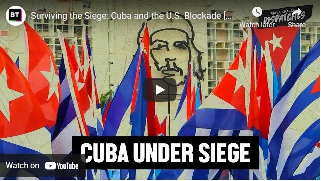 Surviving the Siege: Cuba and the U.S. Blockade [Dispatch from Havana]