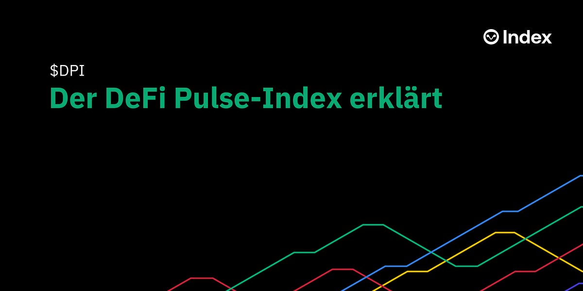 Der DeFi-Pulse-Index erklärt - IndexCoopDE’s Newsletter