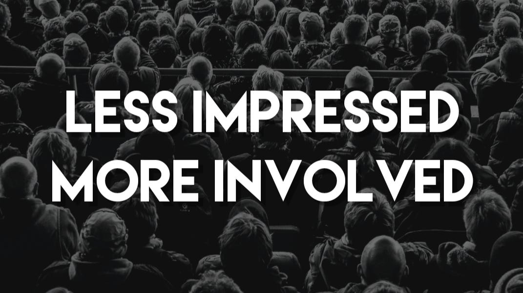 Less impressed, more involved - by Willem Van Zyl