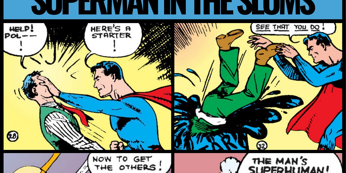 SUPERMAN IN THE SLUMS - by Steeven R. Orr