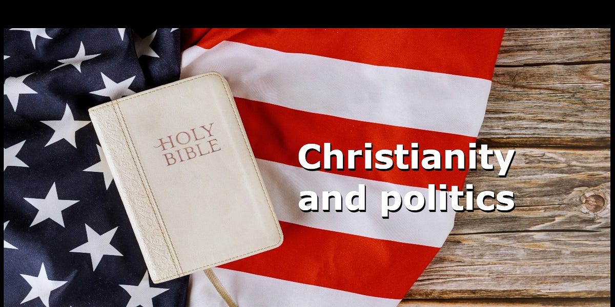 Christianity and politics - by Tony - Christ Our Glory