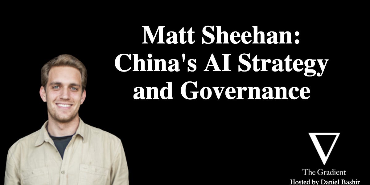 Matt Sheehan: China's AI Strategy and Governance