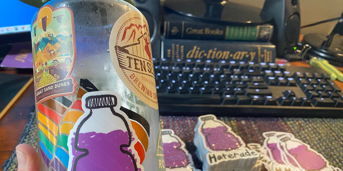 Happy Birthday, Haterade - by Liz Cook - Haterade