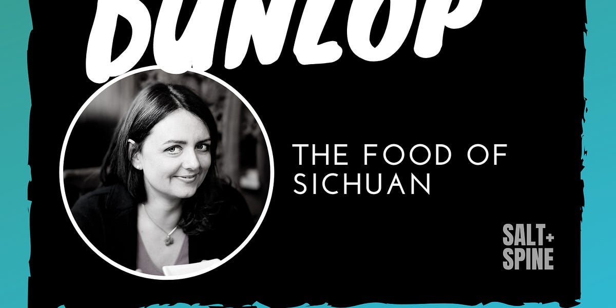 Fuchsia Dunlop revisits her iconic Sichuanese cookbook after 20 years