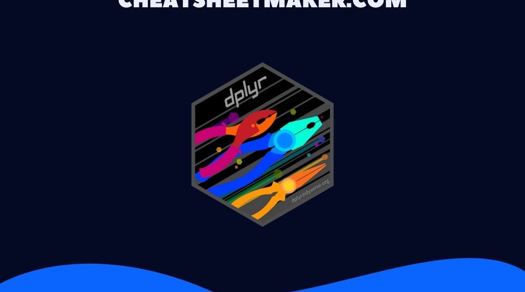 Dplyr Cheat Sheet - Cheat Sheet Maker