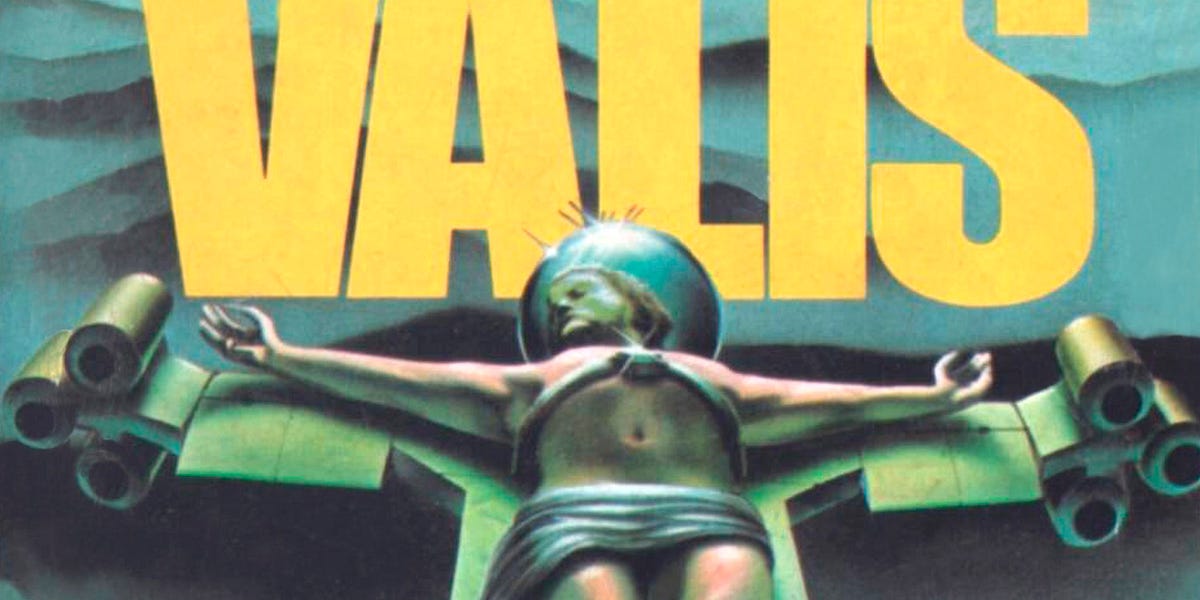 VALIS by Philip K. Dick Is The Scariest Book Ever Written