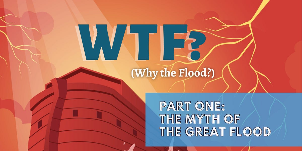 The Myth of the Great Flood