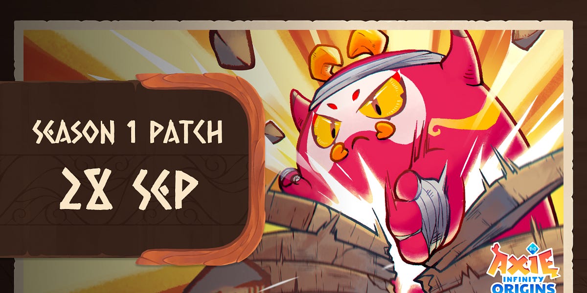 🛠️ Season 1 Balancing Patch! - by Axie Infinity